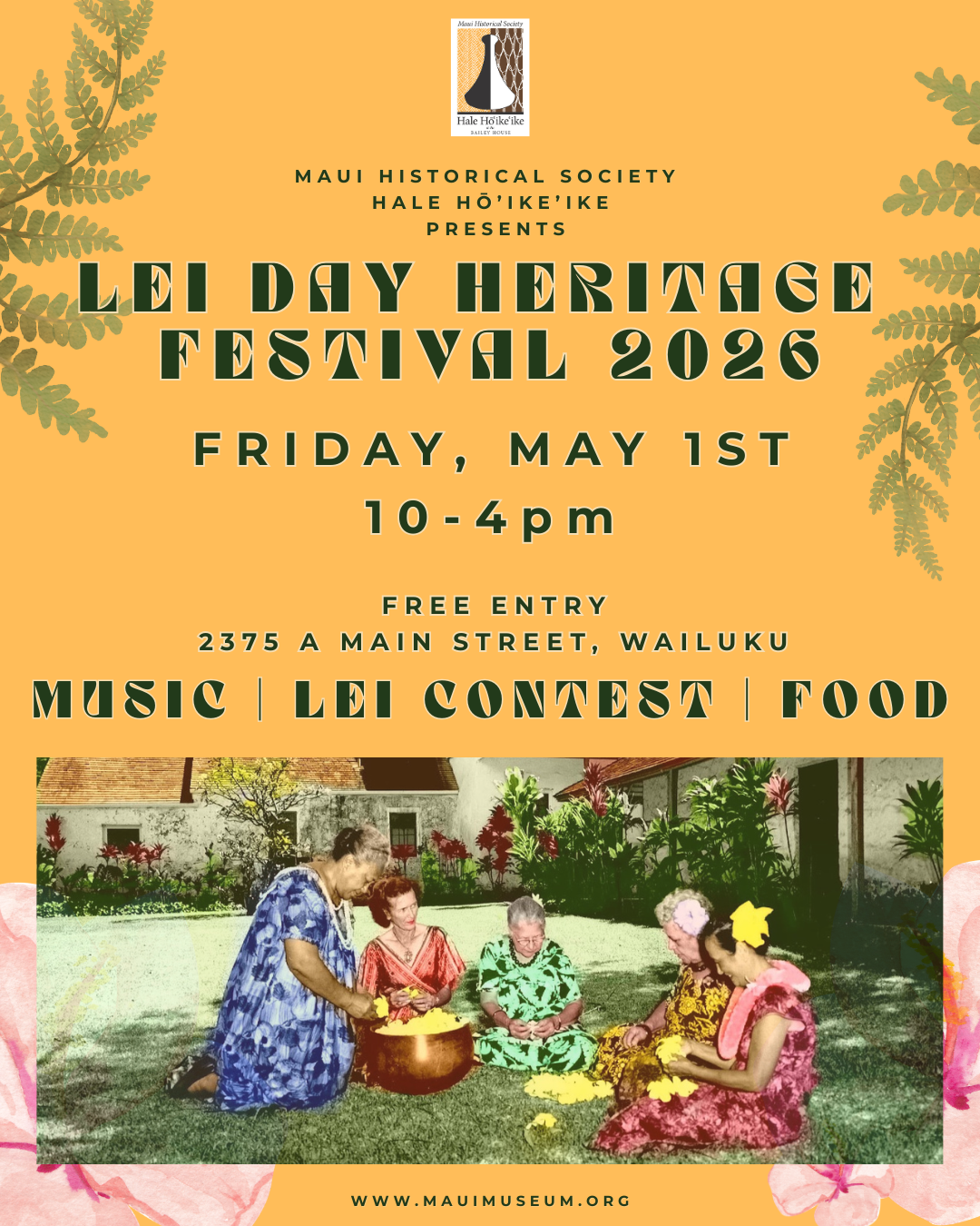 Lei Day Heritage Festival — Maui Historical Society