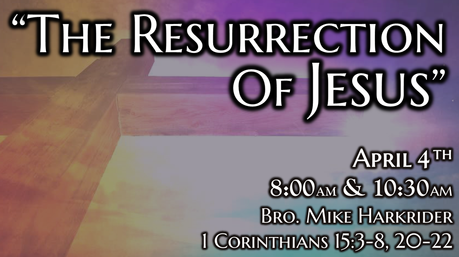 Easter Sunday -- The Resurrection of Jesus — Wylie Baptist Church