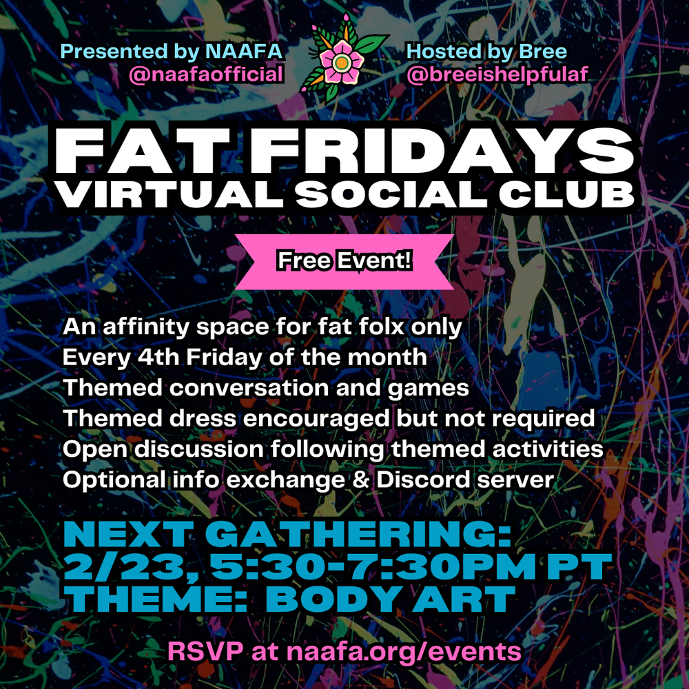 Fat Fridays Virtual Social Club - February 2024 — naafa
