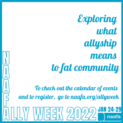 Introducing Ally Week — naafa