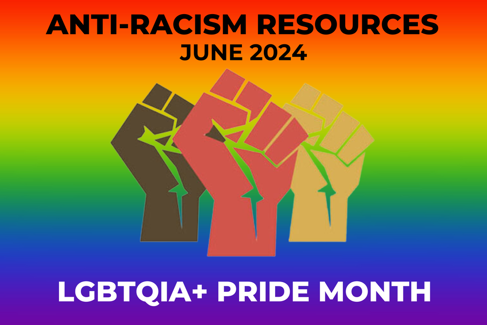 Anti-Racism Resources - June 2024 — naafa