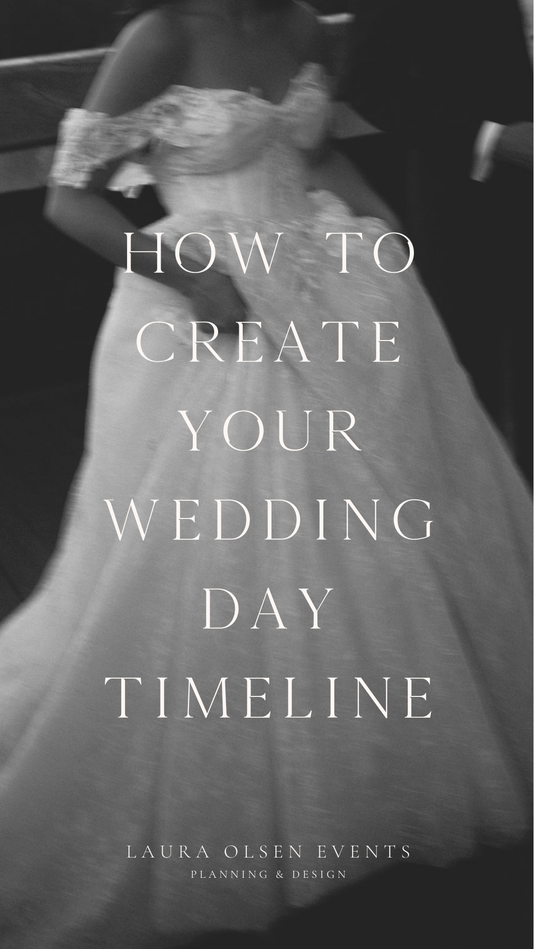 How to Create a Wedding Day Timeline — Laura Olsen Events | Toronto ...
