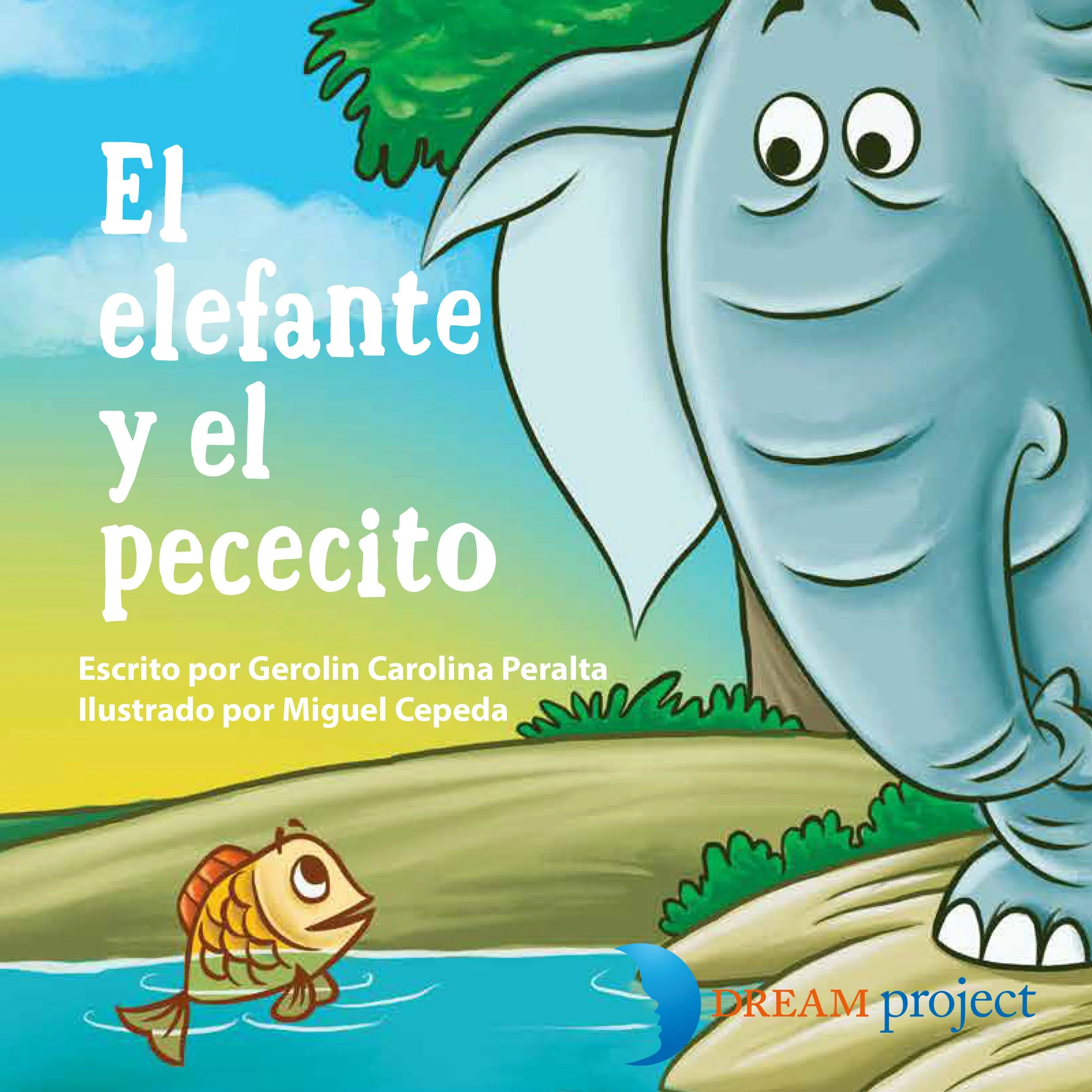 El elefante y el pececito — The DREAM Project