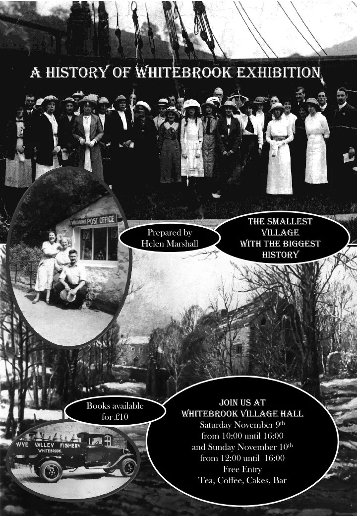 Nov 9/10: Whitebrook History Exhibition — Penallt Village Website