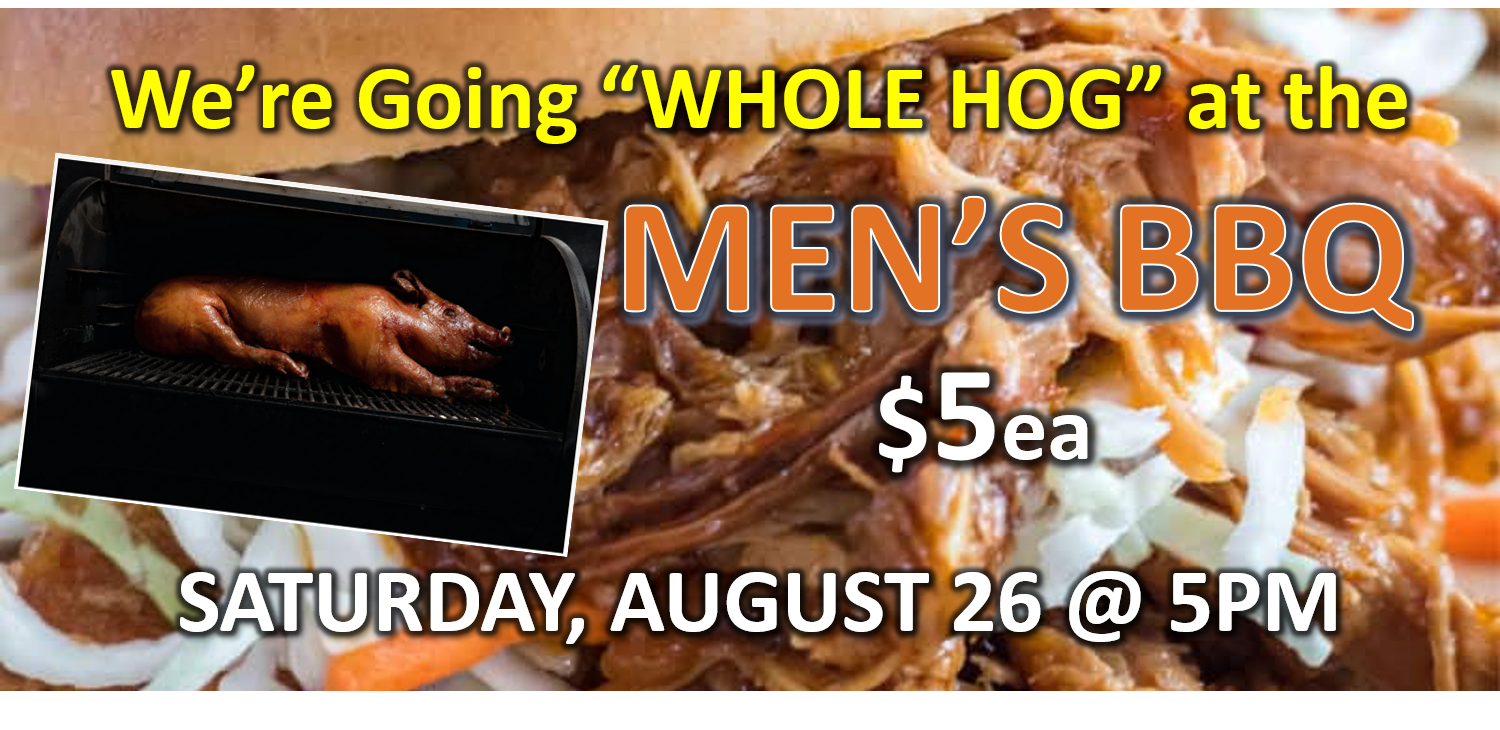 MEN’S BBQ – SATURDAY AUGUST 26 @ 5PM — Greater Portland Baptist Church ...