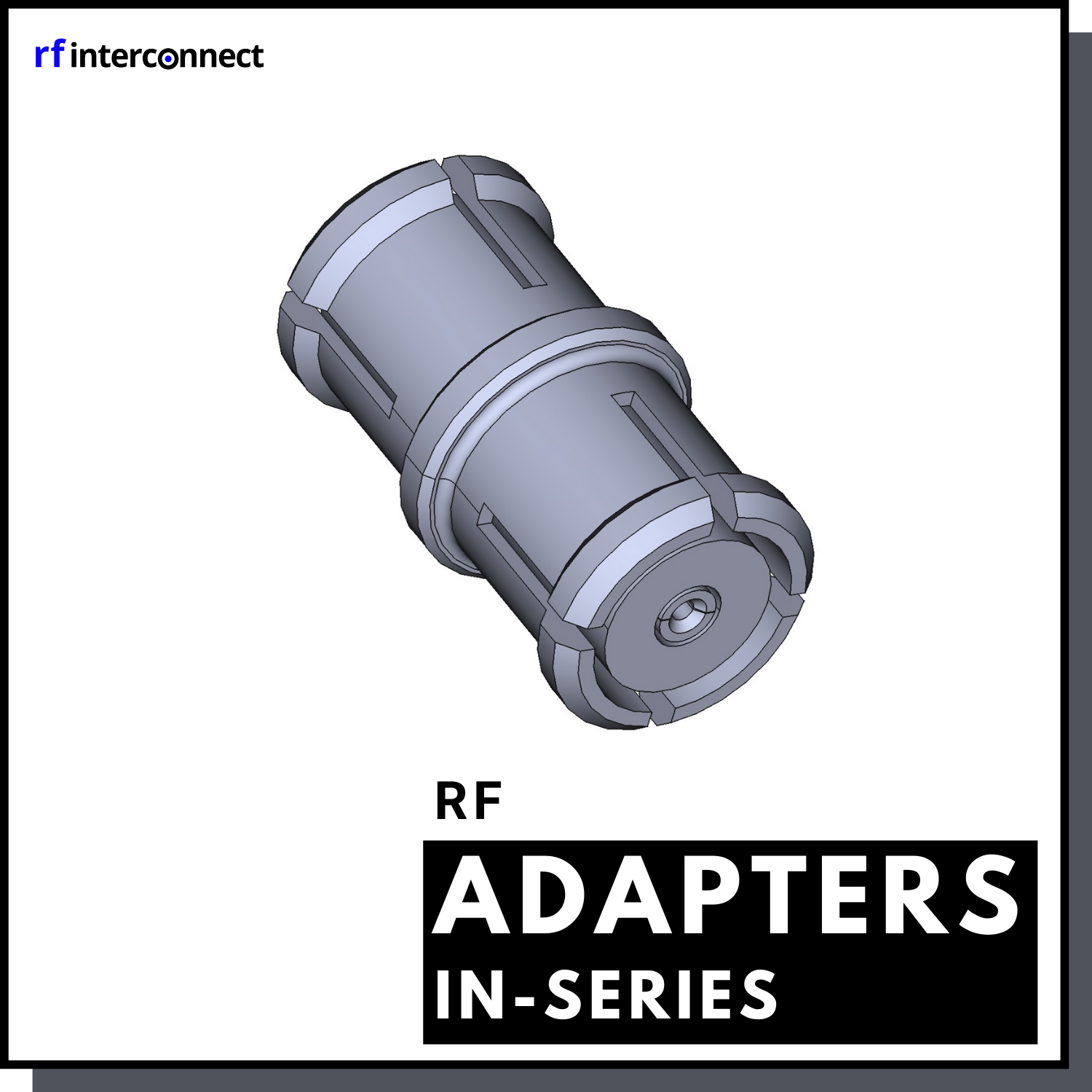 RF Interconnect | All-in-One RF Connector Building Platform - Industry-Wide