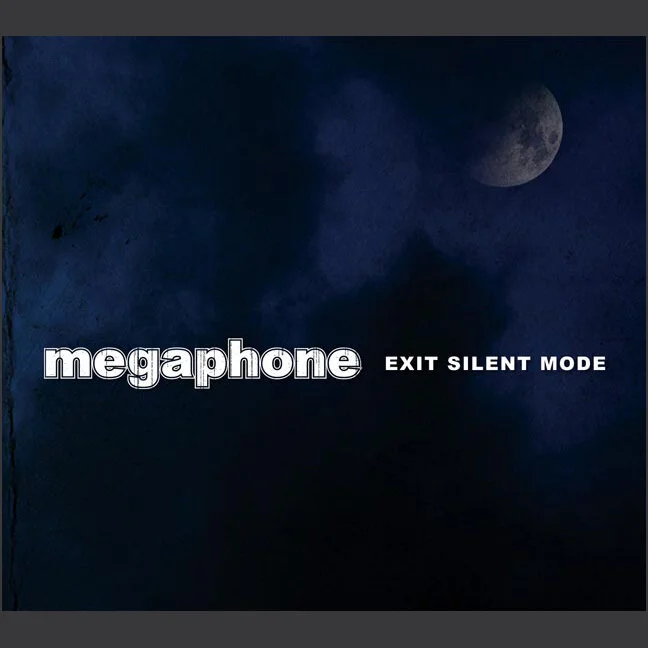Megaphone - Exit Silent Mode (Deluxe) — The Hooligans Music Store