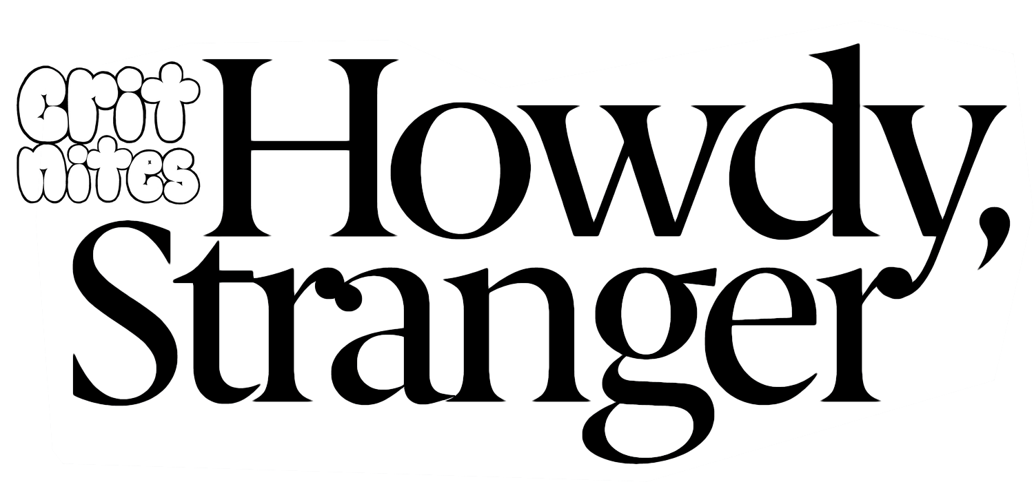 Howdy, Stranger — CA