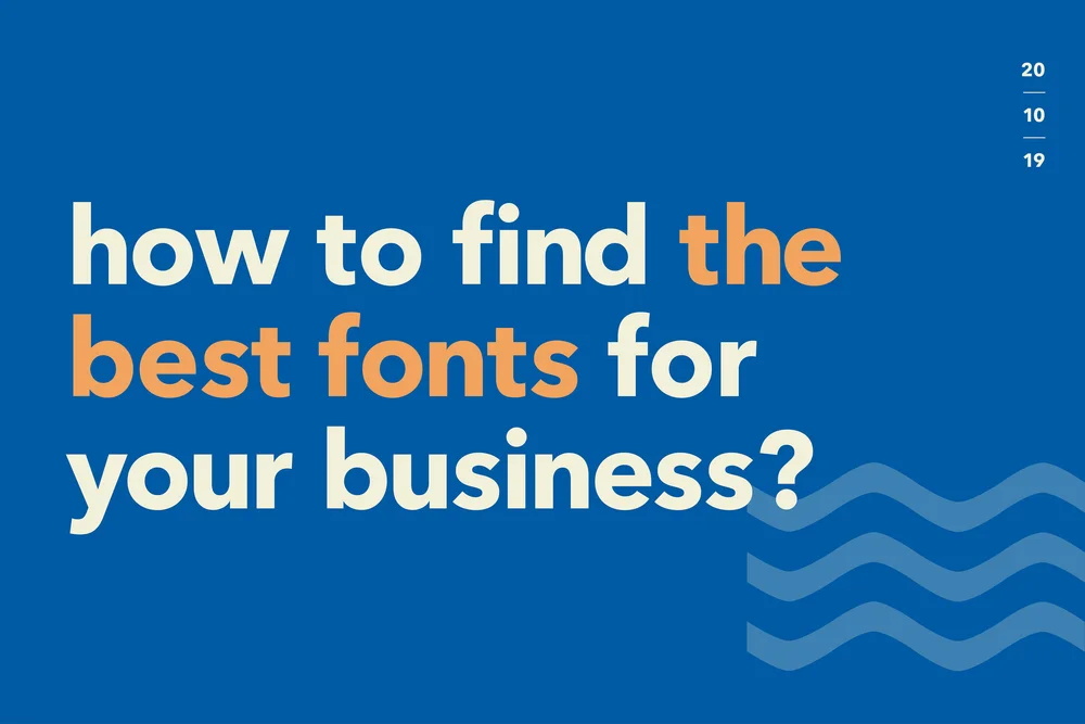 How to find the best fonts for your business - 5 Step Guide to Brand ...