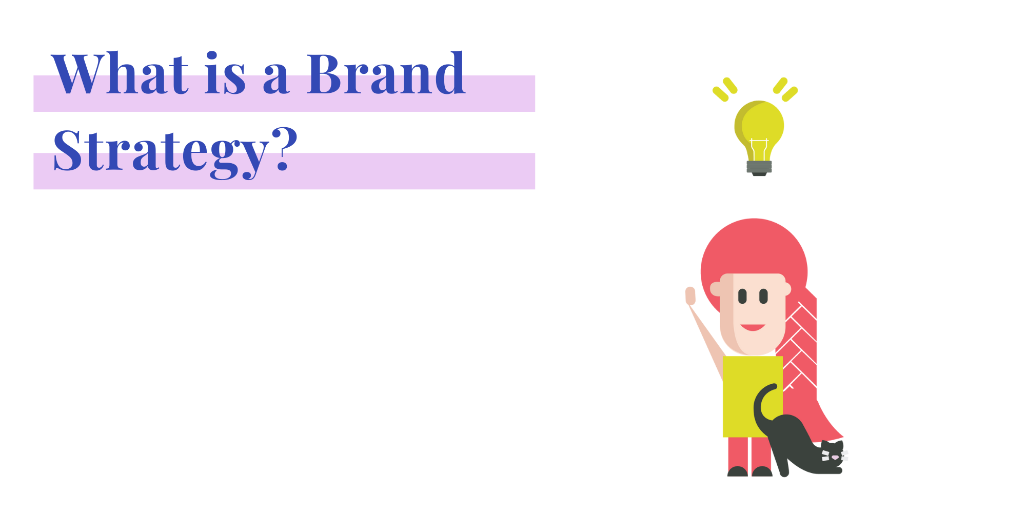 Here’s A Complete Brand Strategy Framework You Can Steal — The Branded ...