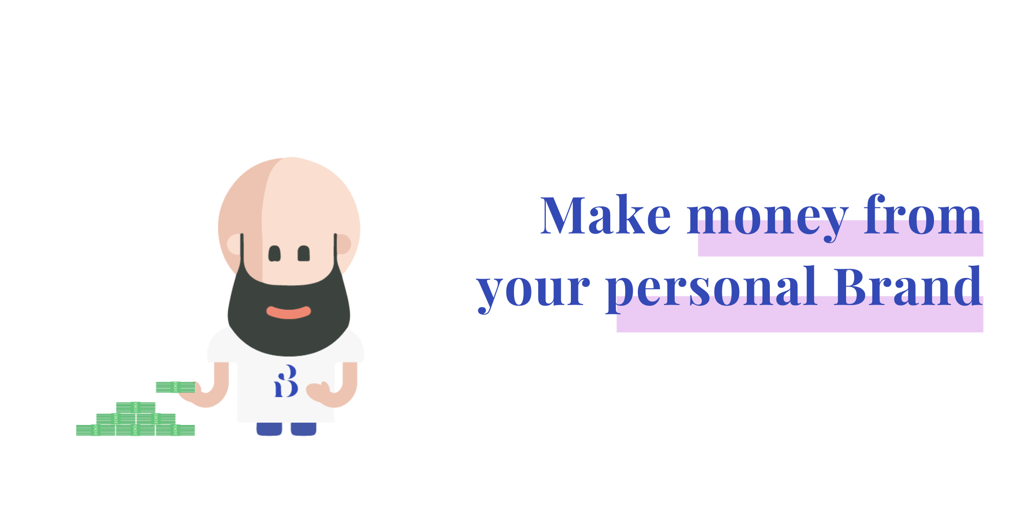 How to Make Money Your Personal Brand — The Branded Agency