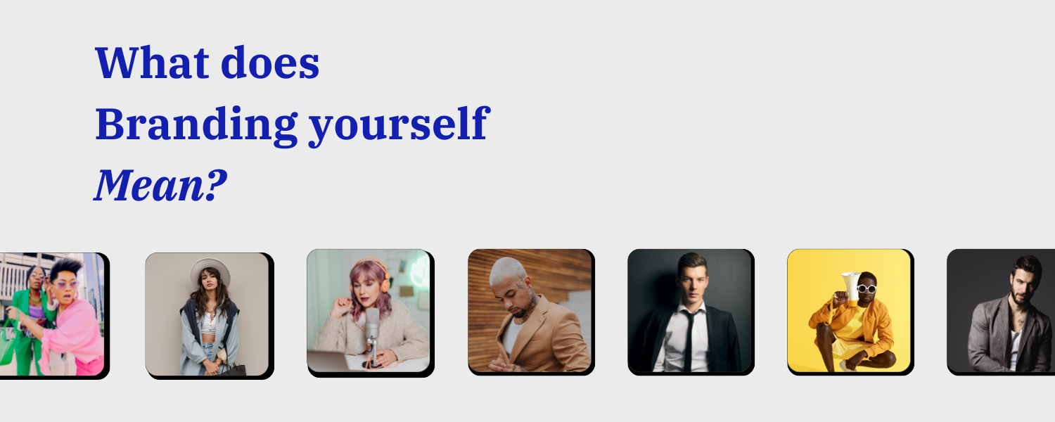 What does branding yourself mean? — The Branded Agency
