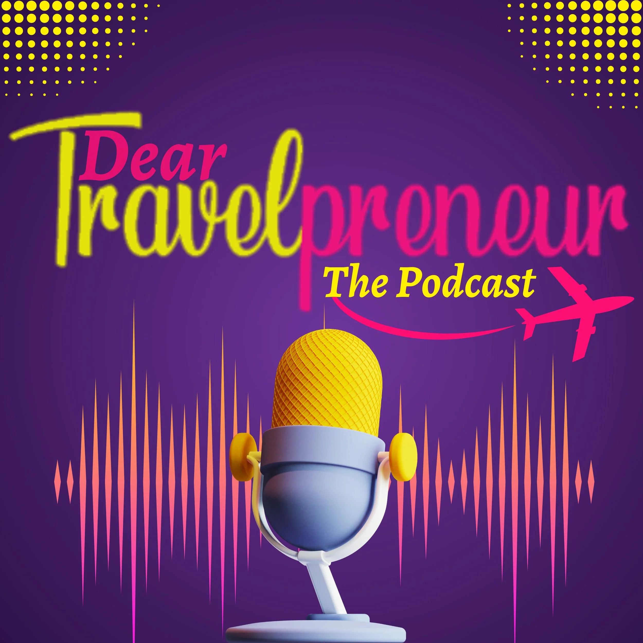 Dear Travelpreneur The Podcast! Lets face it, we all know that the ...