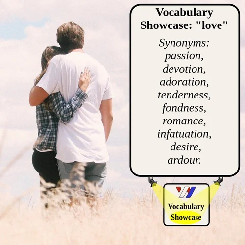 Synonyms for "love" |Vocabulary Showcase — Wright English