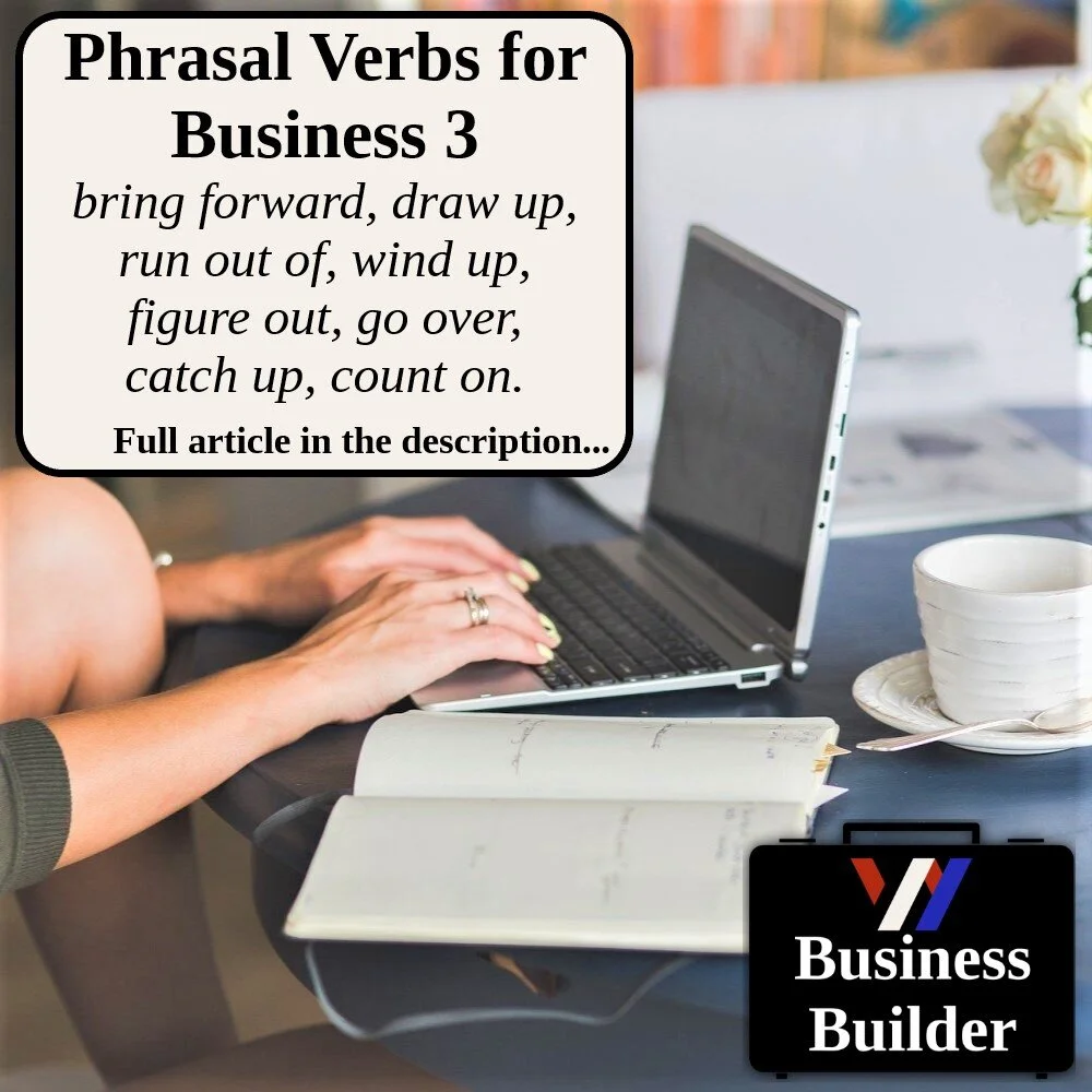 Phrasal Verbs for Business 3 |Business Builder| — Wright English