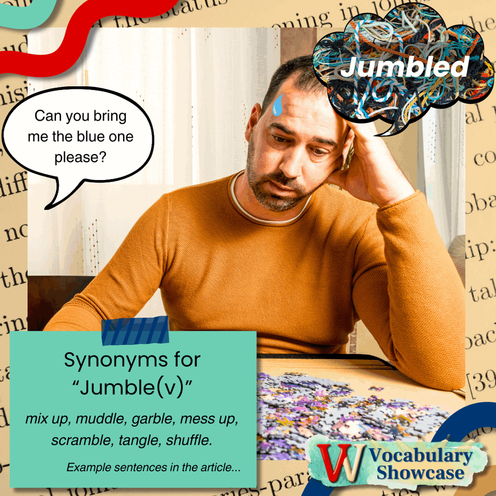 Synonyms for "Jumble" |Vocabulary Showcase| — Wright English
