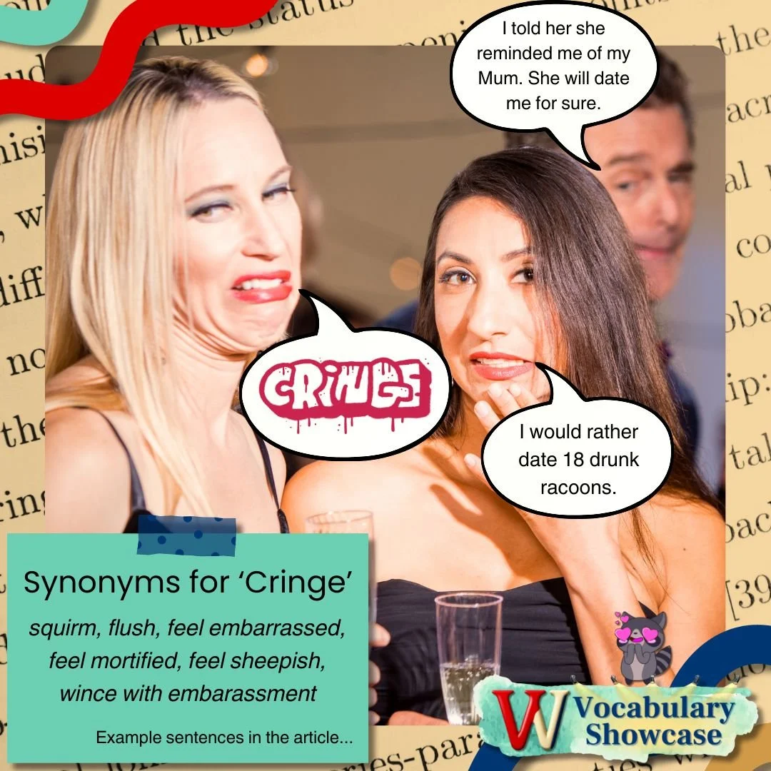 Synonyms for ‘Cringe’ |Vocabulary Showcase| — Wright English