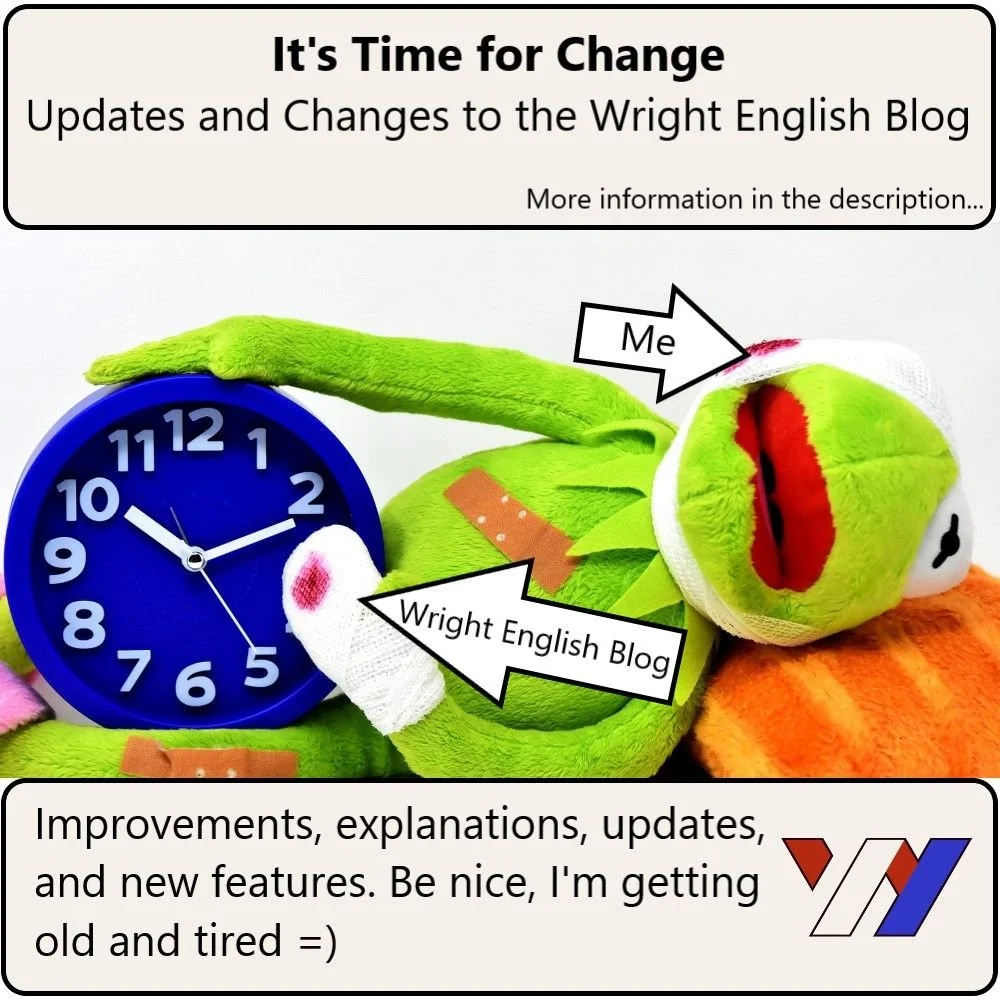 It's Time for Some Change |Blog Updates| — Wright English