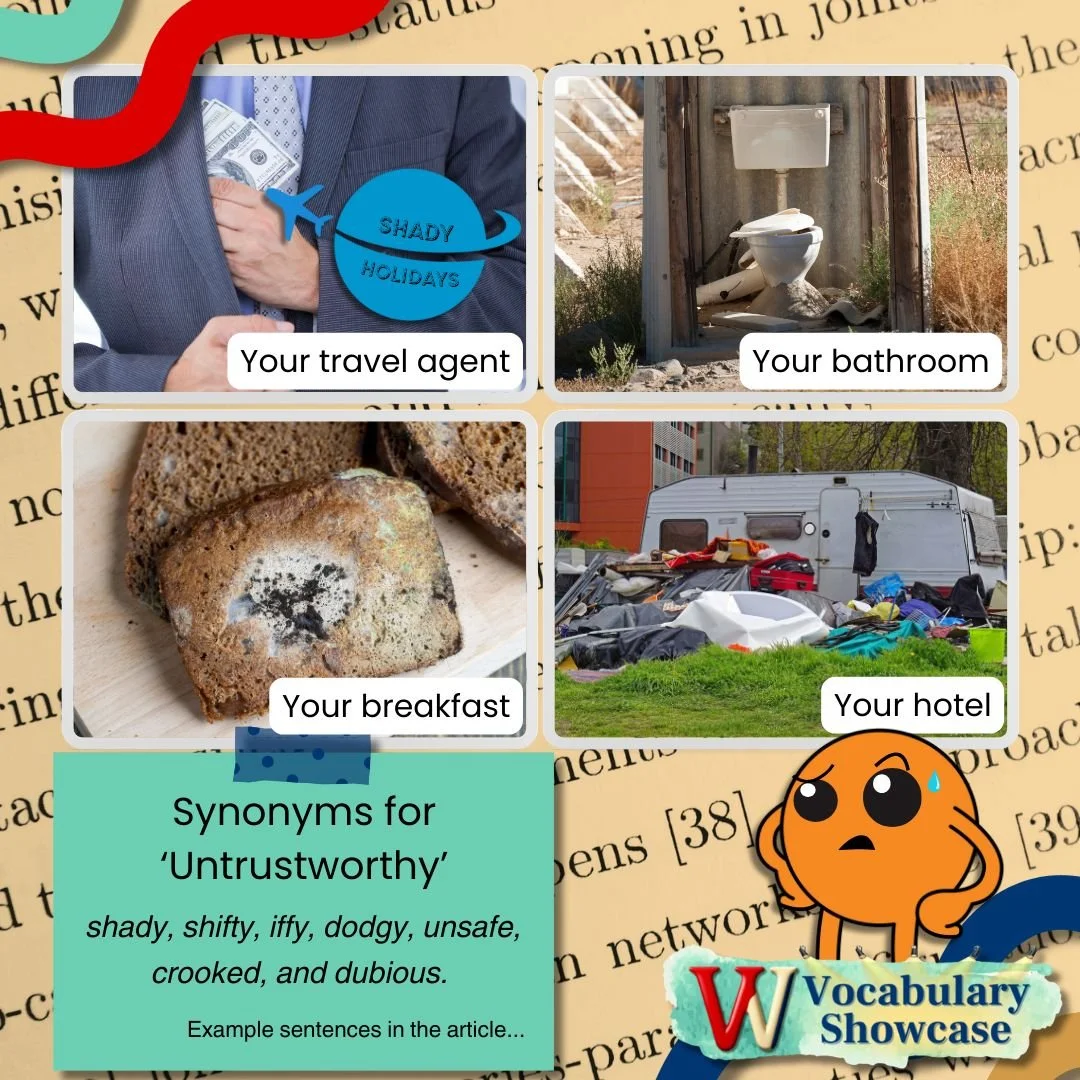 Synonyms for ‘Untrustworthy’ |Vocabulary Showcase| — Wright English