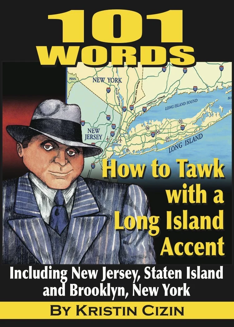 “101 Words: How to Tawk with a Long Island Accent” — Lawng Island