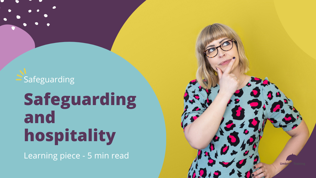 Safeguarding and hospitality | Hospitality Training | Umbrella Training