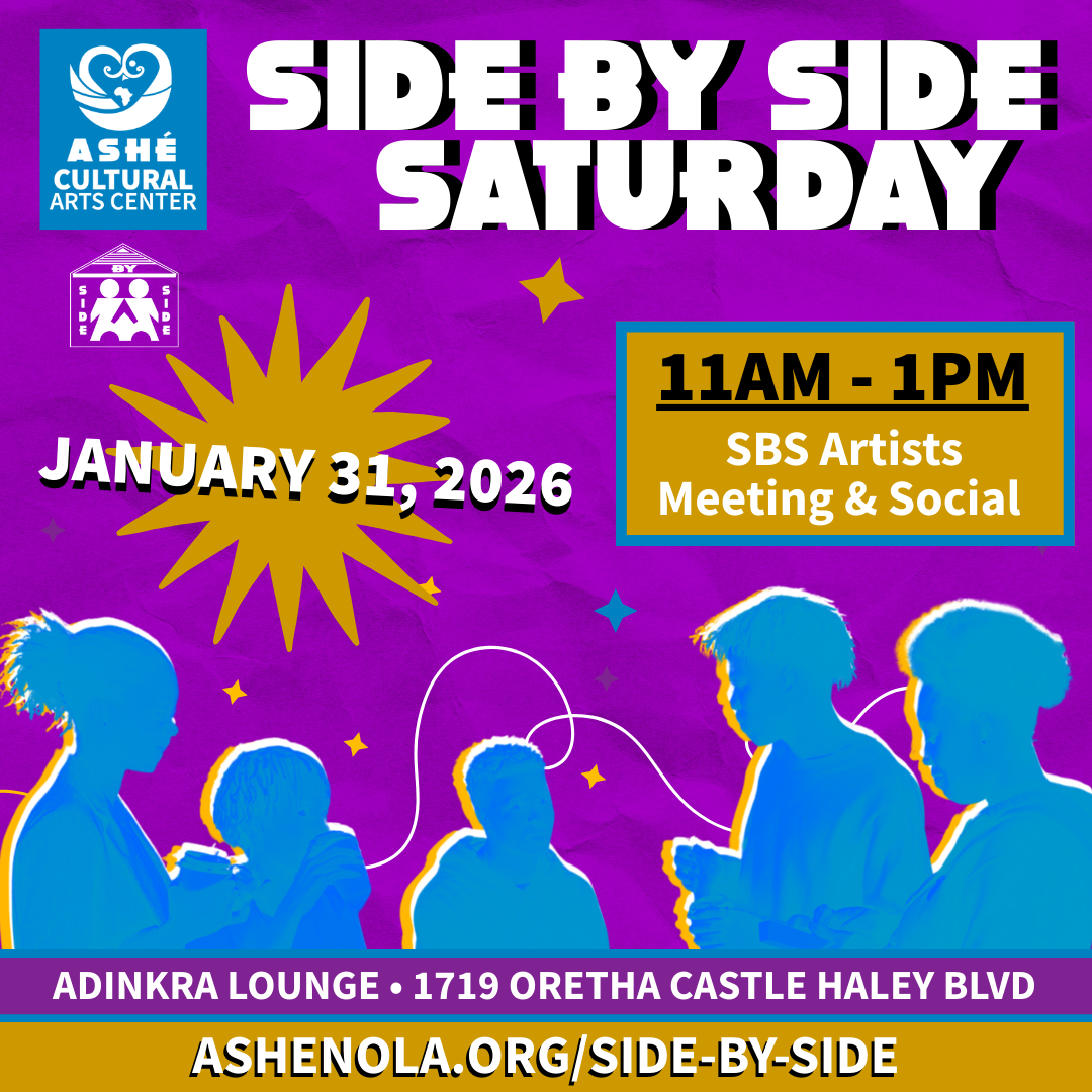 Side By Side Saturday — Ashé Cultural Arts Center