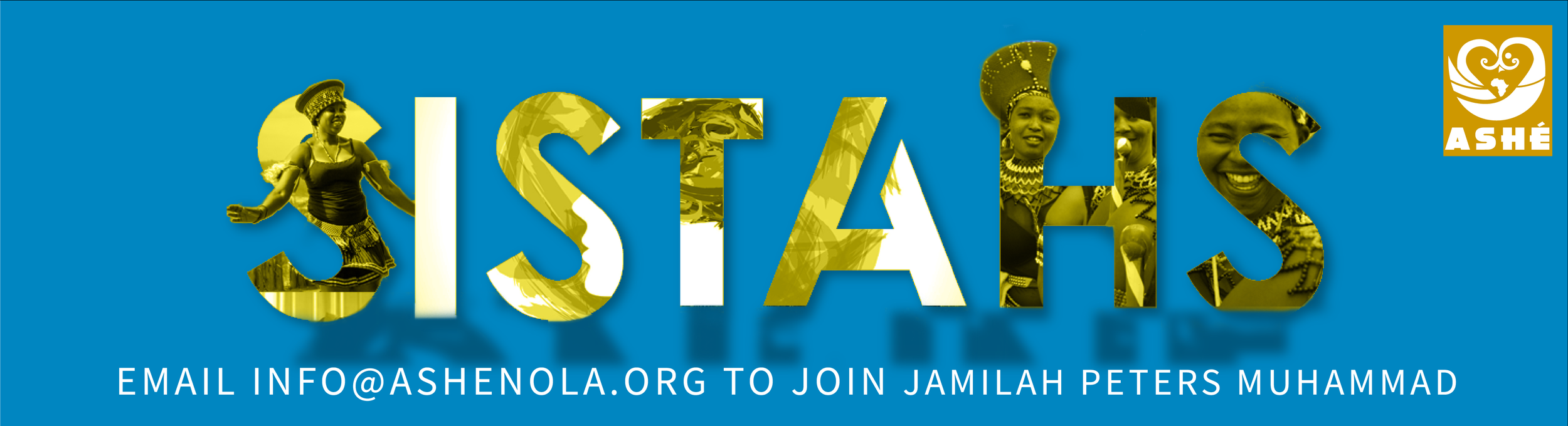 Sistahs Making a Change — Ashé Cultural Arts Center