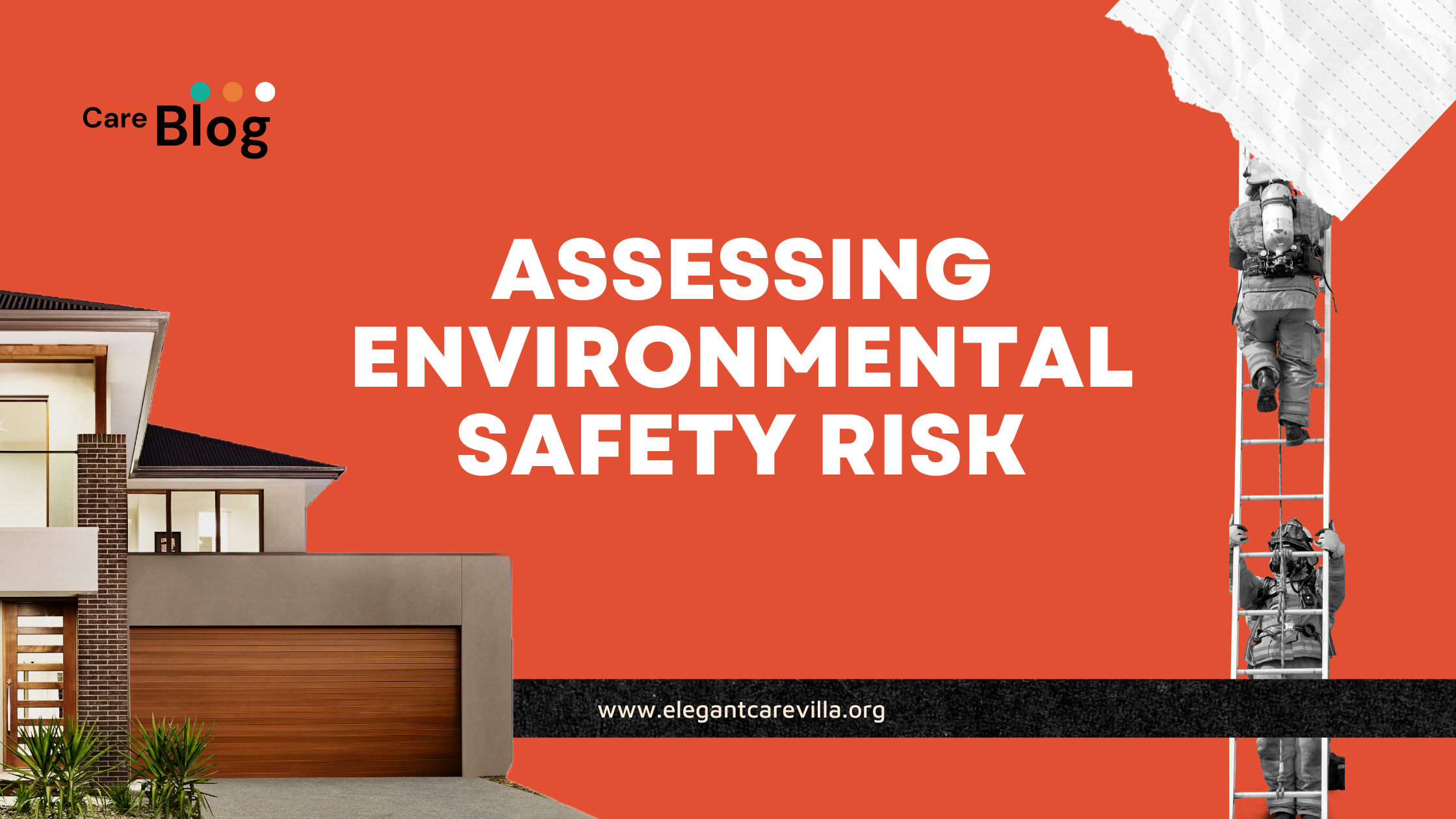 Assessing Environmental Safety Risk — Elegant Care Villa