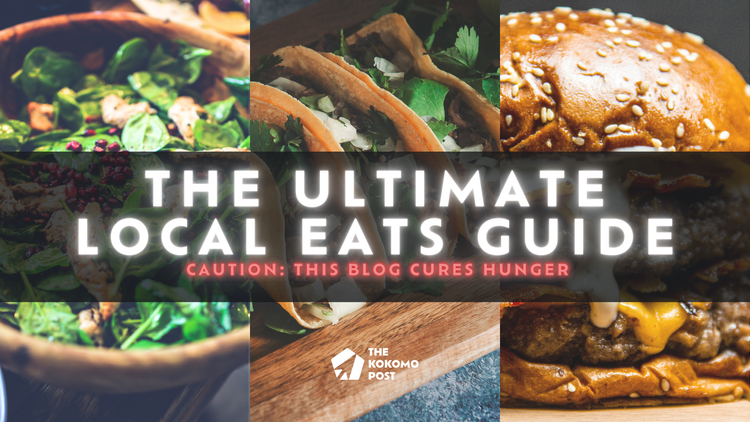 The Ultimate Local Eats Guide — The Kokomo Post