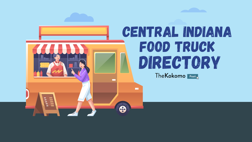 Central Indiana Food Truck Directory - Updated 2024 — The Kokomo Post