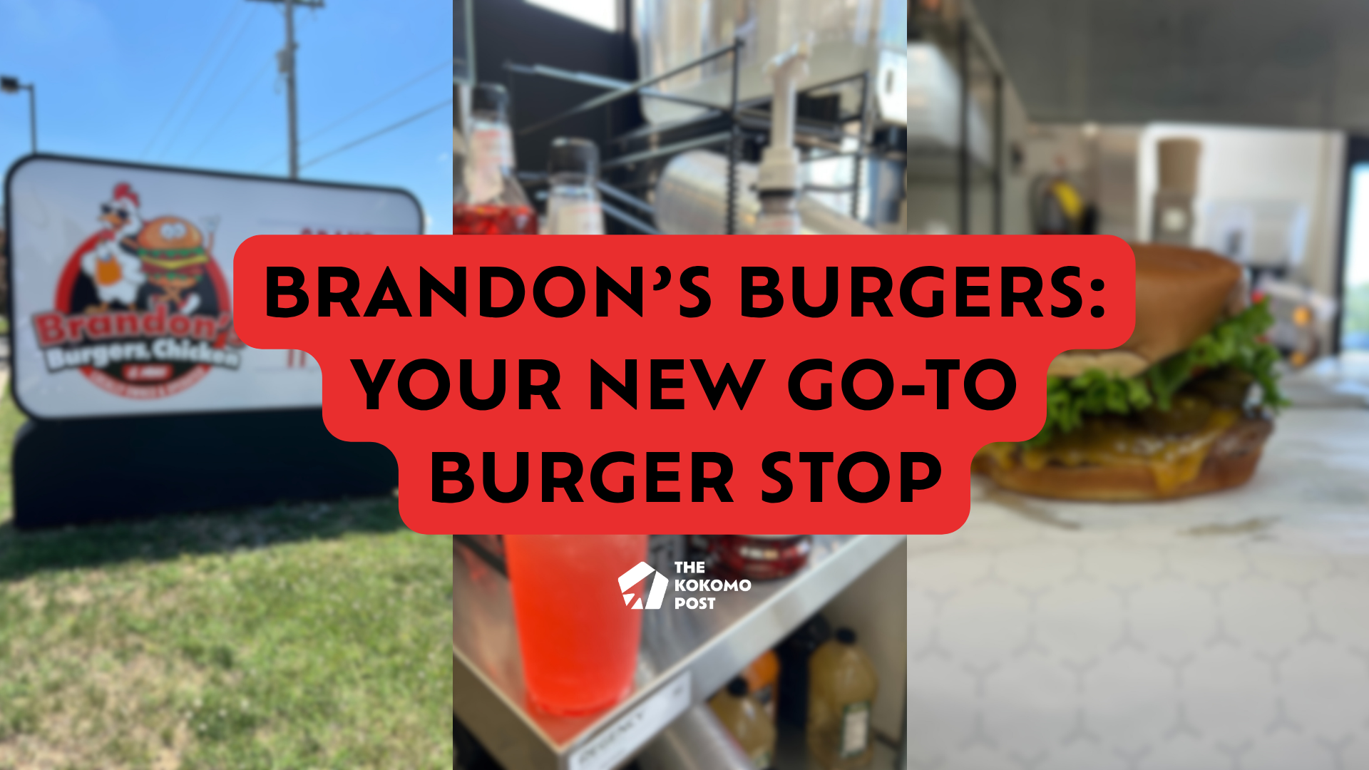 Brandon’s Burgers, Chicken, & More: Your New Go-To Burger Stop — The ...