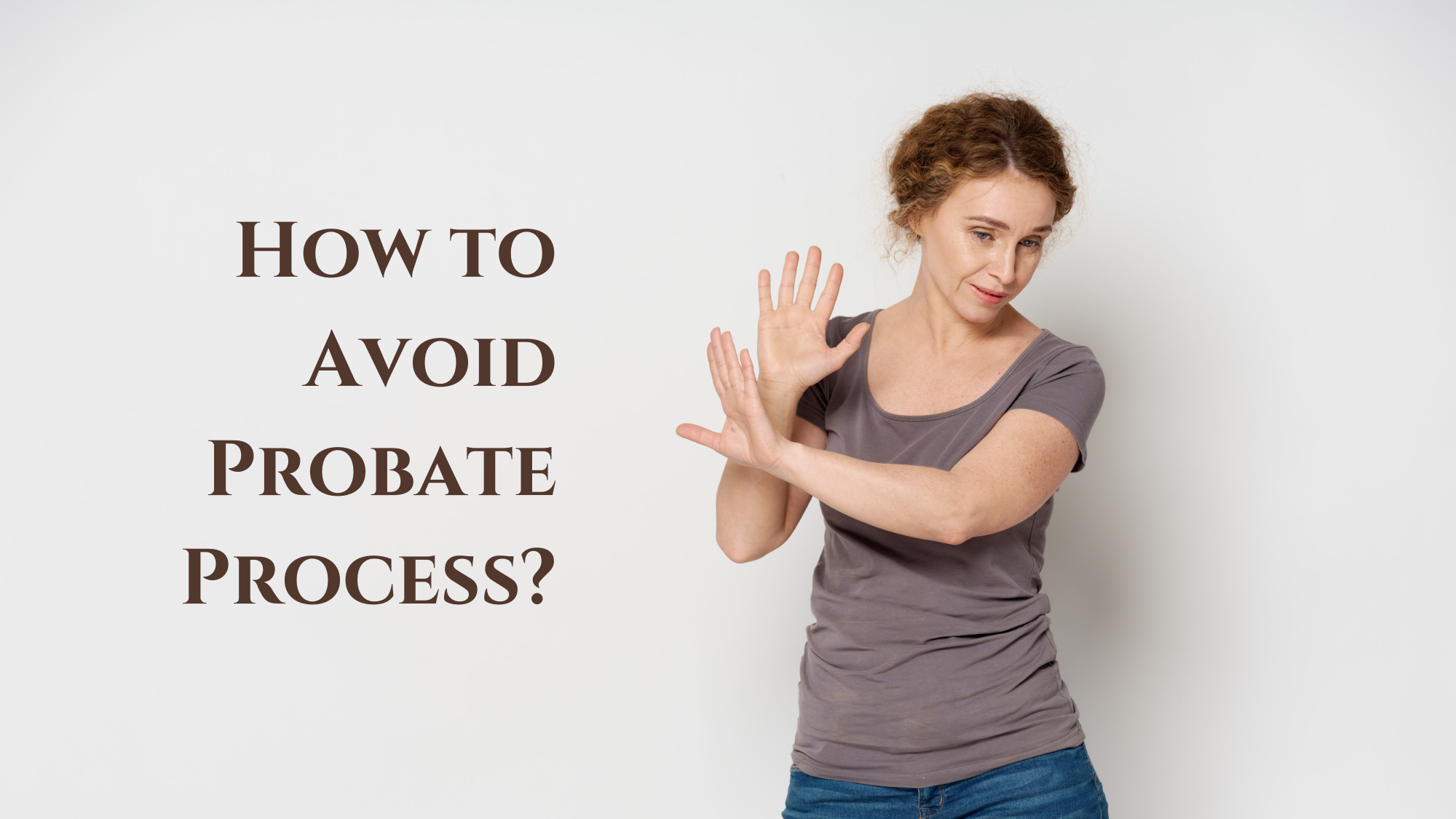 How to Avoid Probate for Real Estate with Proper Planning — Digonzini ...