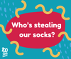 Creating Characters: Who's Stealing Our Socks? | 100 Story Building