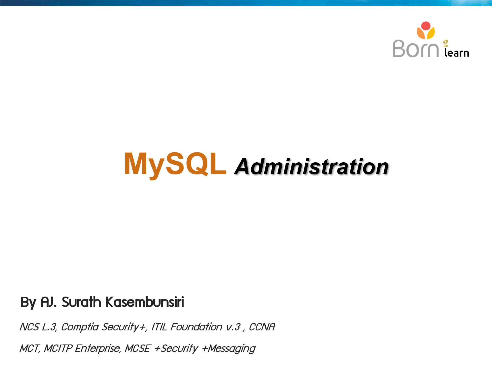 อบรม MySQL สำหรับ DBA — Born2Learn