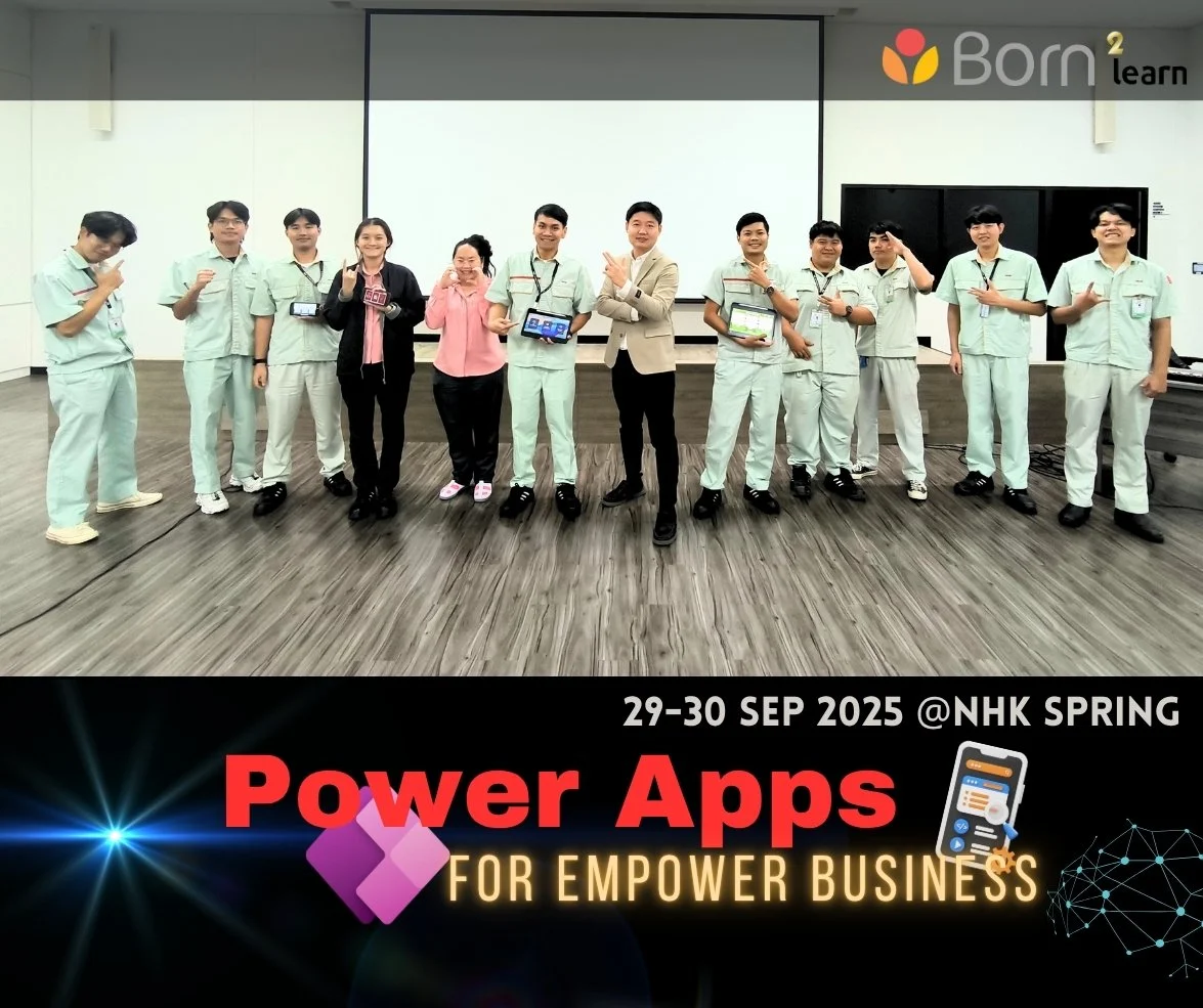 อบรม Power Apps(29-30 ก.ย. 2568)@NHK SPRING — Born2Learn