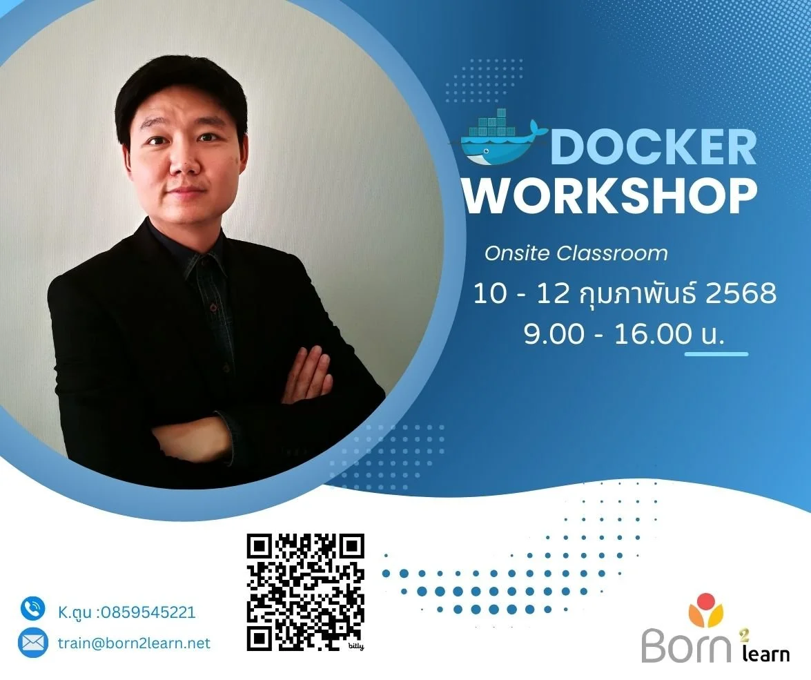 ประชาสัมพันธ์: อบรม Docker Workshop (10-12 ก.พ. 2568) เปิดลงทะเบียน — Born2Learn