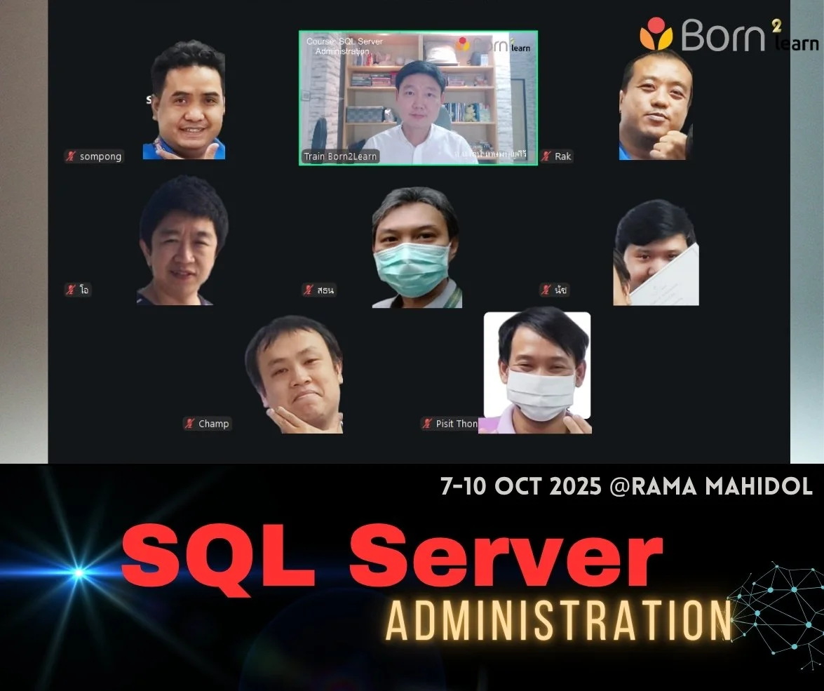 อบรม SQL Server Administration (7-10 ต.ค. 2568)@Rama Mahidol — Born2Learn