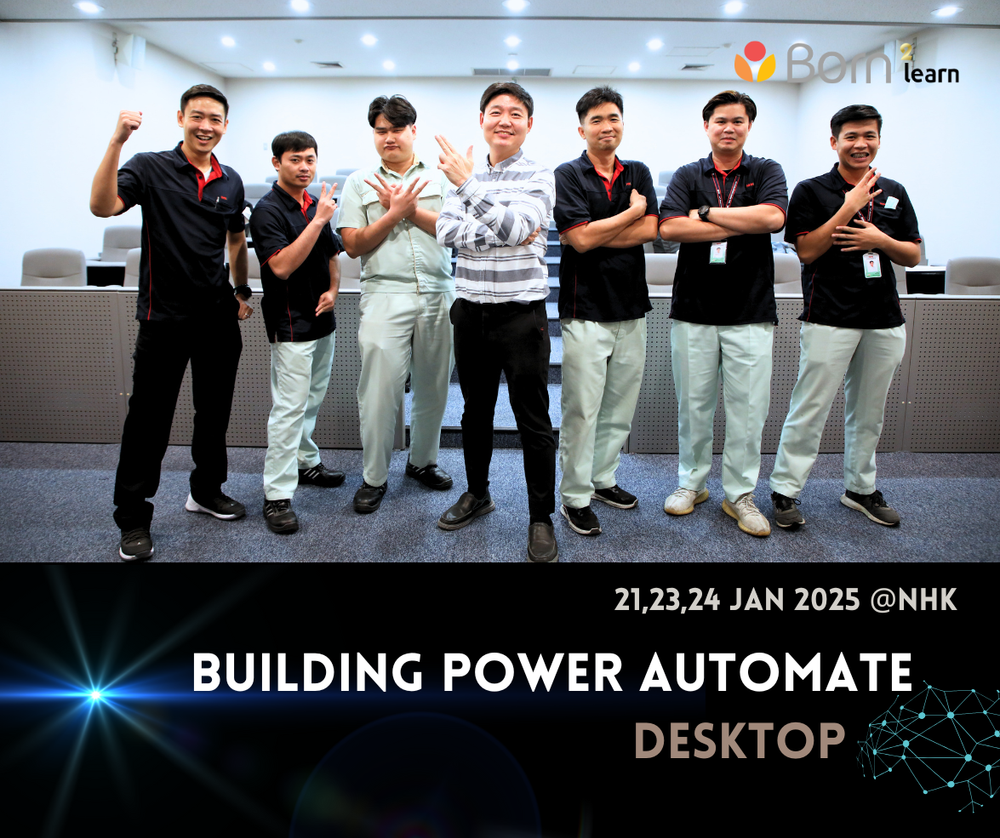 อบรม Power Automate Desktop (21,23,24 ม.ค. 2568)@NHK — Born2Learn