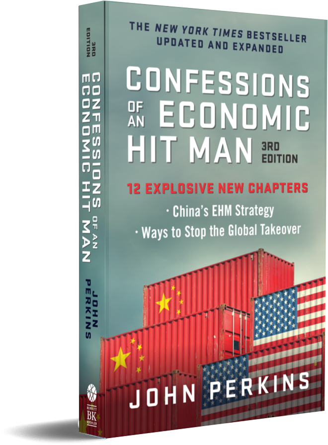 John Perkins | Confessions of an Economic Hit Man, 3rd Edition