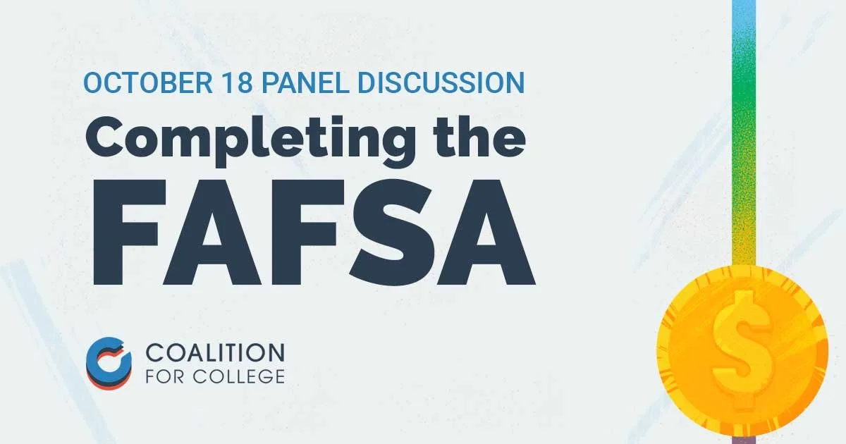 Completing the FAFSA | Coalition for College