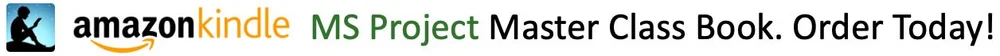 Mastering Microsoft Project Schedule Logic: Task Modes, Constraints, Linking, and Critical Path ...