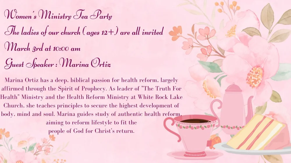 Women's Ministry Tea Party — Grand Prairie Seventh-day Adventist Church