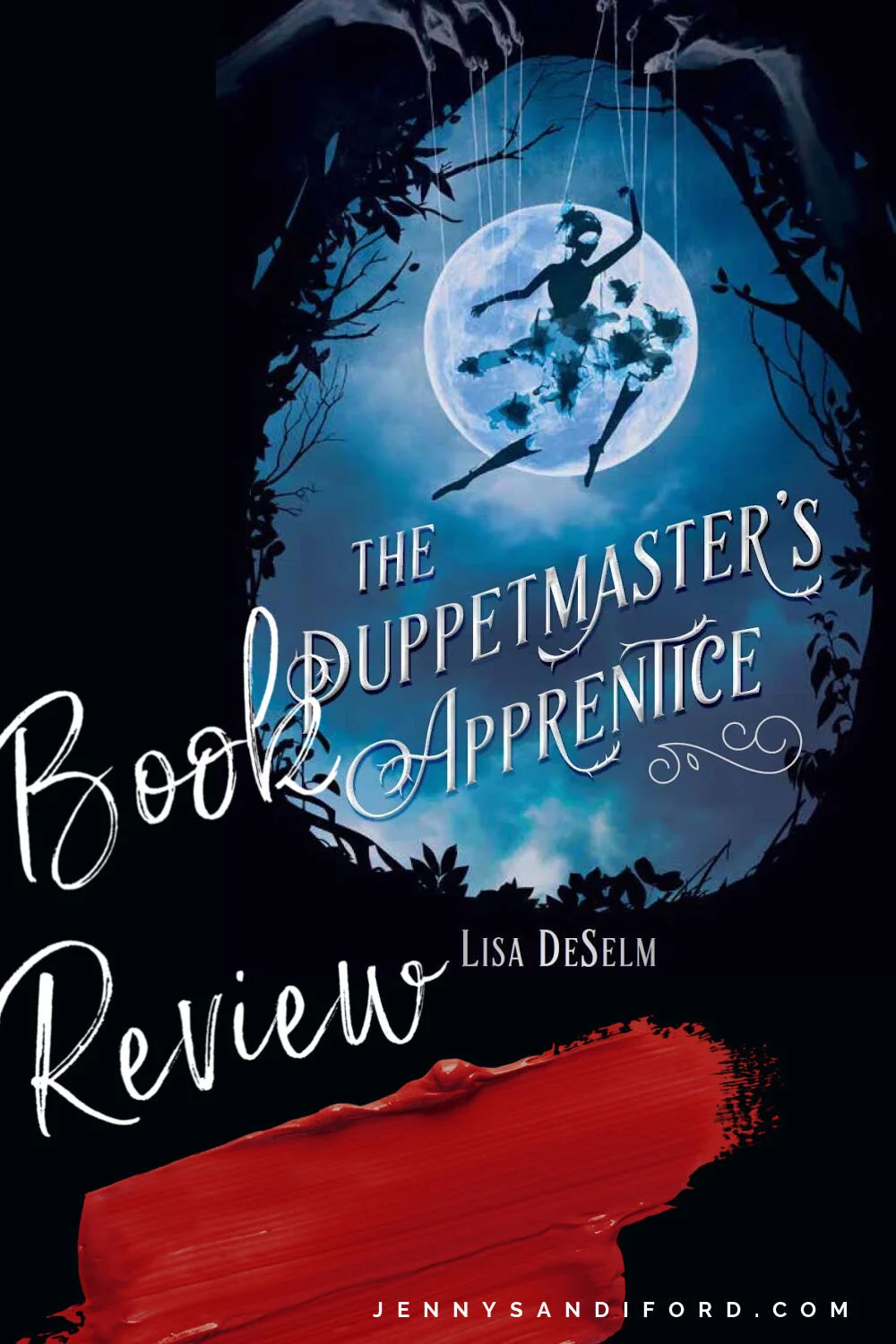 The Puppetmaster's Apprentice by Lisa DeSelm | Book Review — Jenny ...