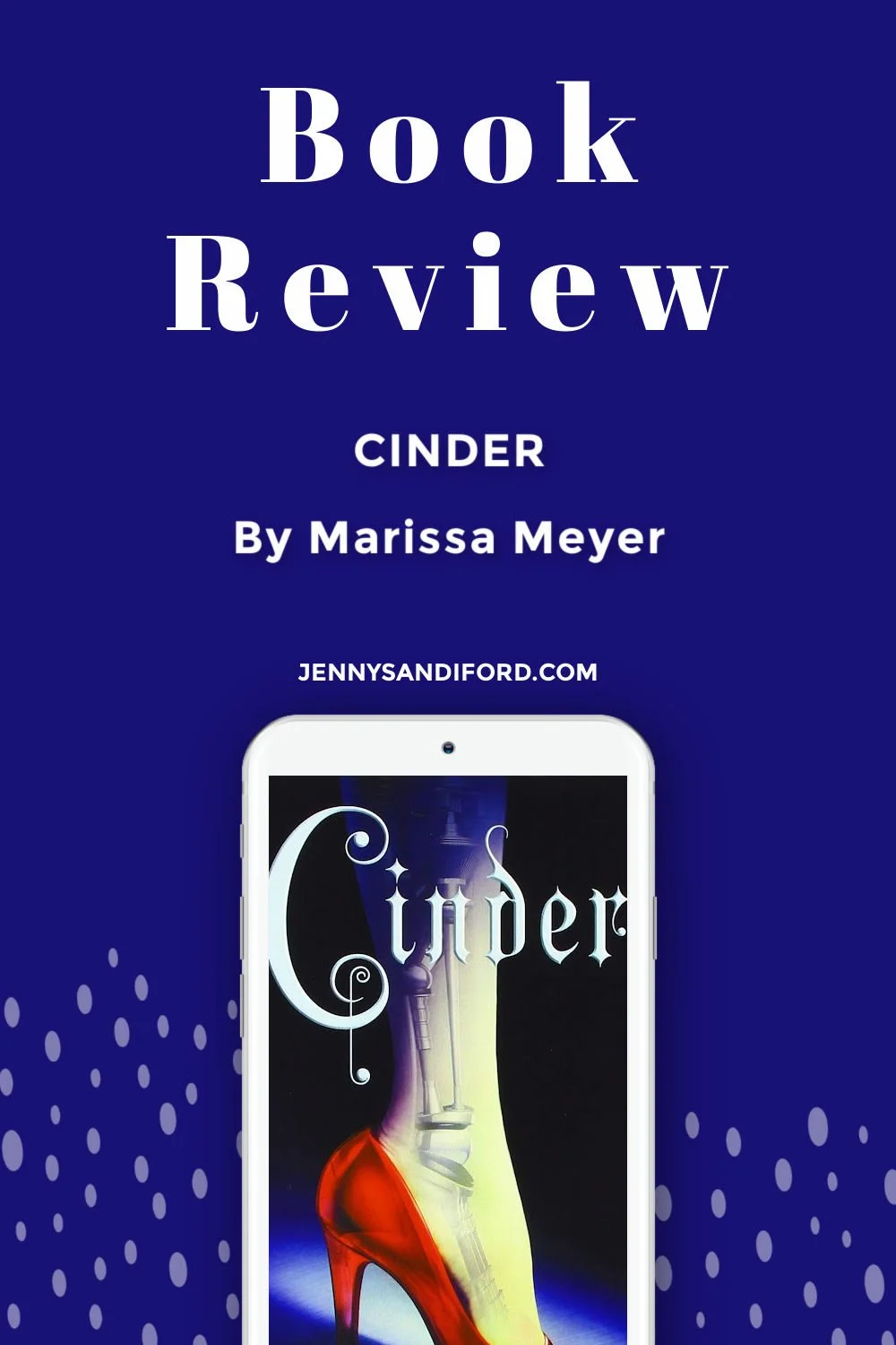 Cinder by Marissa Meyer | Book Review — Jenny Sandiford