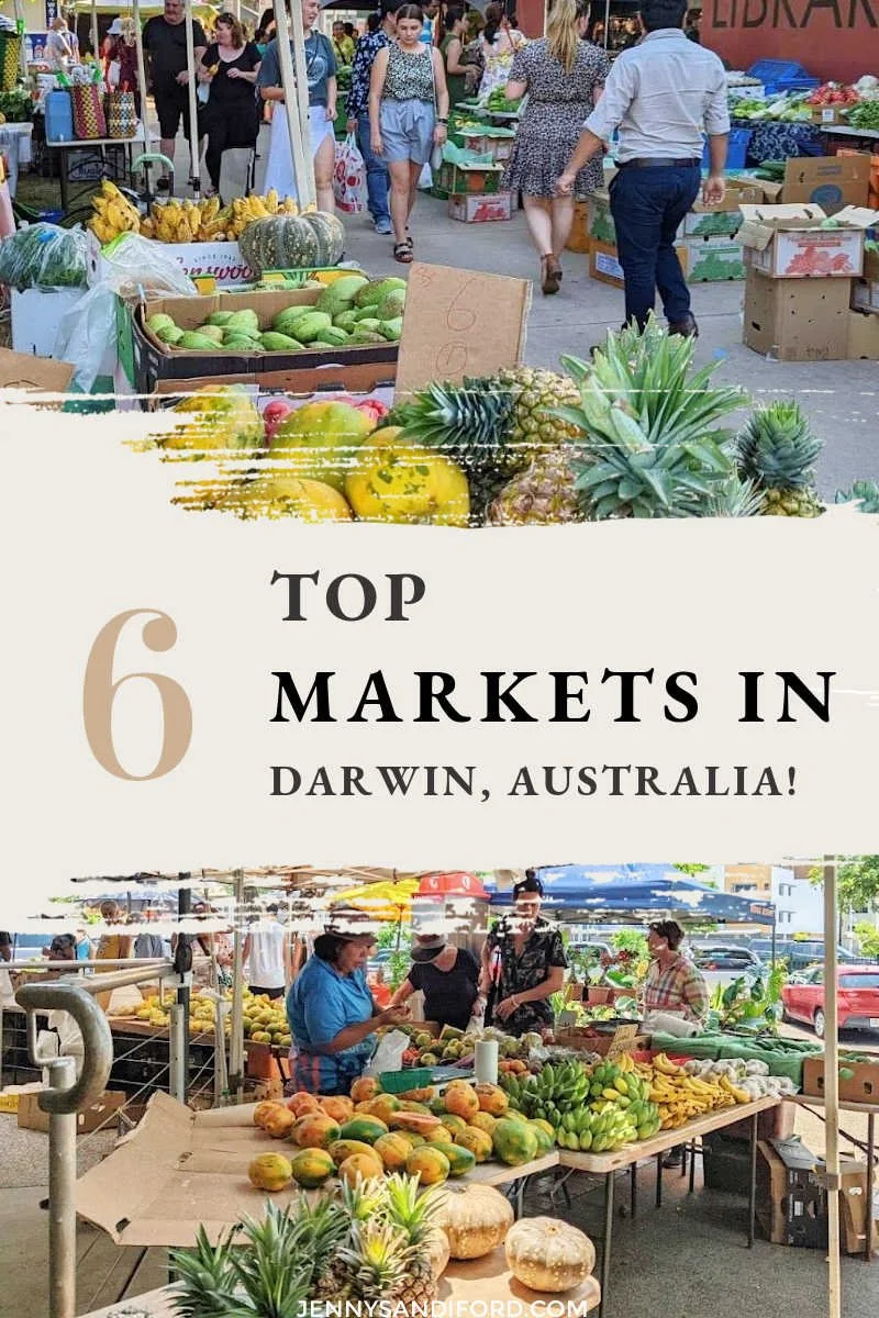 Top 6 Markets in Darwin, Australia! — Jenny Sandiford