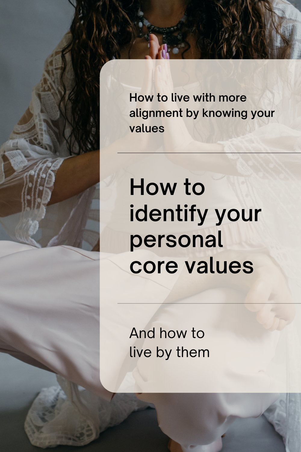 How to identify your personal core values — Nina Gruenewald
