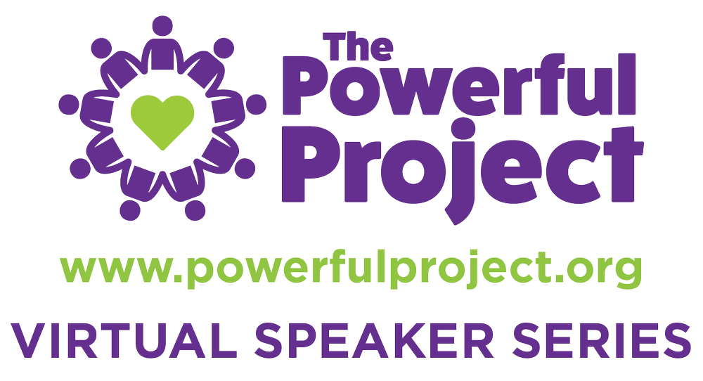 2024 Virtual Speaker Series — The Powerful Project