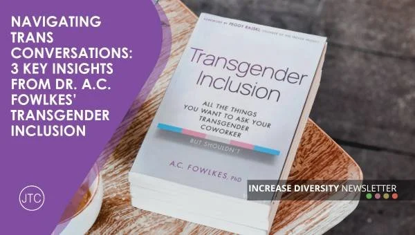 Navigating Trans Conversations: 3 Key Insights From Dr. A.C. Fowlkes ...