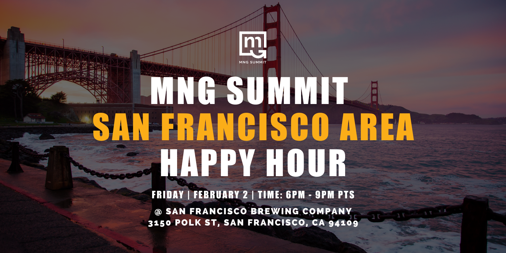 MNG Summit SF Area Happy Hour — MNG Summit