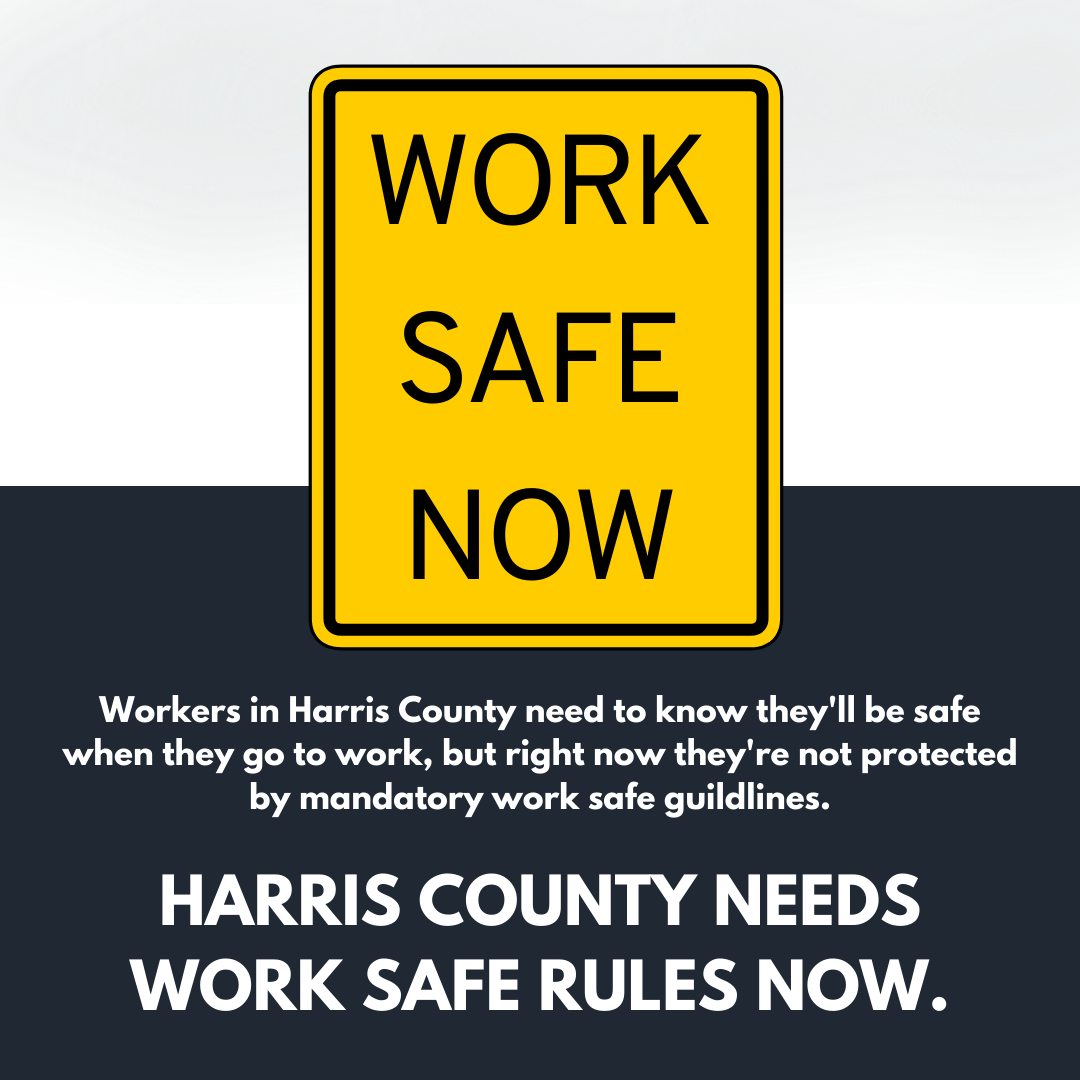 Work Safe Guidelines — Texas Gulf Coast Area Labor Federation